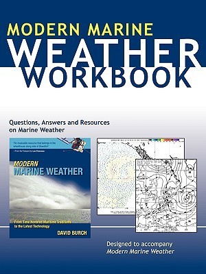 Weather Workbook: Questions, Answers, and Resources on Marine Weather ...