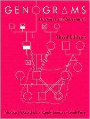 Genograms: Assessment and Intervention by Monica McGoldrick | Goodreads