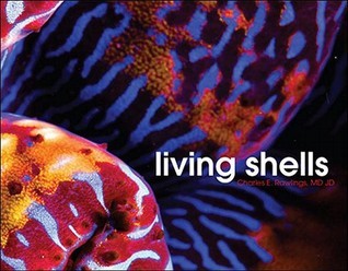 Living Shells by Charles E. Rawlings | Goodreads