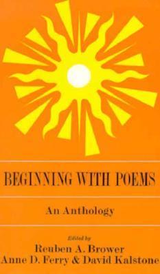 Beginning With Poems by Reuben Arthur Brower | Goodreads