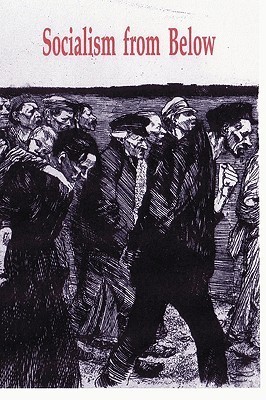 Socialism from Below by Hal Draper | Goodreads