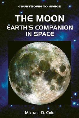 The Moon-Earth's Companion in Space: Earth's Companion in Space by ...