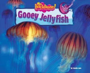 Gooey Jellyfish - Non-Fiction Reading for Grade 2, Developmental ...