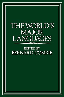 The World's Major Languages by Bernard Comrie | Goodreads