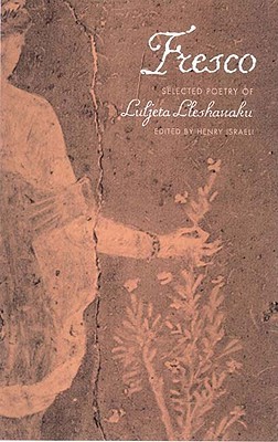 Fresco: Selected Poetry by Luljeta Lleshanaku | Goodreads