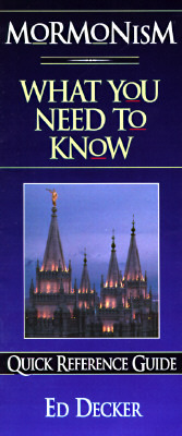 Mormonism: What You Need to Know by Ed Decker | Goodreads