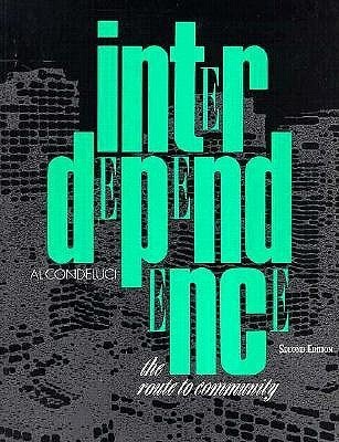 Interdependence: The Route to Community by Al Condeluci | Goodreads