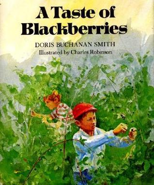 A TASTE OF BLACKBERRIES by charles-robinson | Goodreads