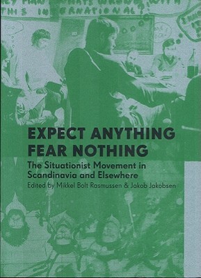 Expect Anything, Fear Nothing by Mikkel Bolt Rasmussen | Goodreads