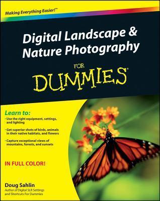 Digital Landscape and Nature Photography For Dummies by Doug Sahlin ...