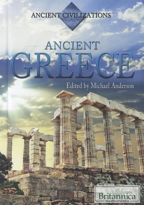 Ancient Greece (Ancient Civilizations) by Michael Anderson | Goodreads