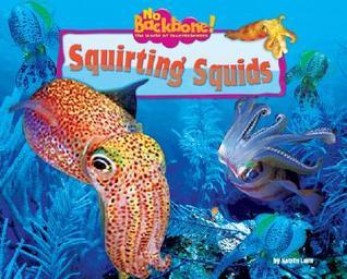 Squirting Squids - Non-Fiction Reading for Grade 2, Developmental ...