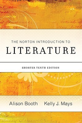 The Norton Introduction to Literature by Alison Booth | Goodreads