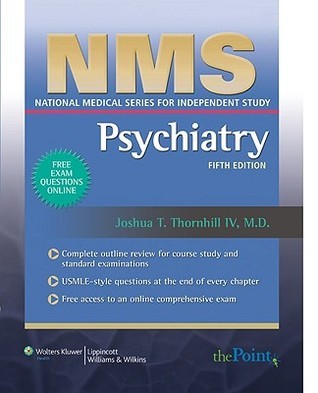 NMS Psychiatry (National Medical Series Psychiatry by Joshua T ...