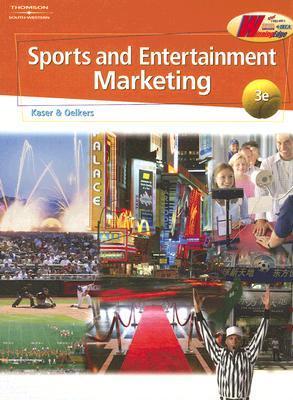 Sports and Entertainment Marketing (WinningEdge Titles) by Ken Kaser ...