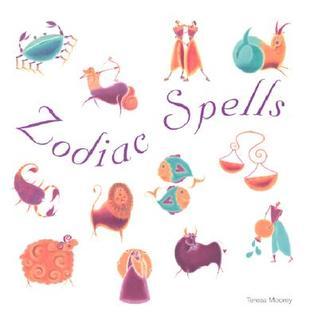Zodiac Spells by Teresa Moorey | Goodreads