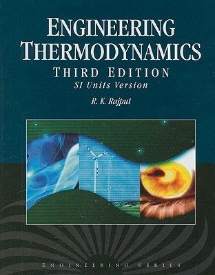 Engineering Thermodynamics by R.K. Rajput | Goodreads