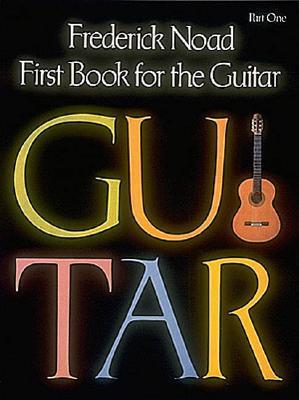 First Book for the Guitar Part 1 | Classical Guitar Method for ...