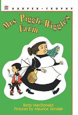 Mrs. Piggle Wiggle's Farm by Betty MacDonald | Goodreads