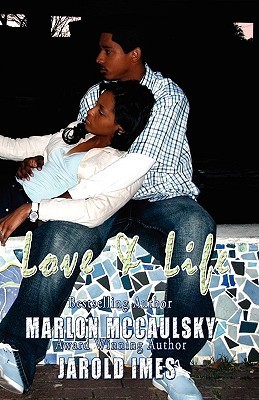 Love & Life by Marlon Mccaulsky | Goodreads