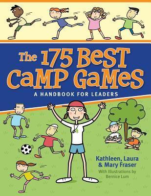 The 175 Best Camp Games: A Handbook for Leaders by Kathleen Fraser ...