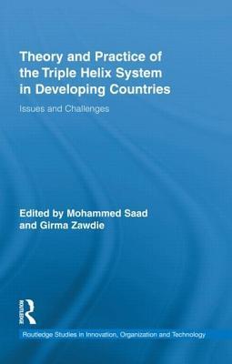 Theory and Practice of the Triple Helix Model in Developing Countries ...