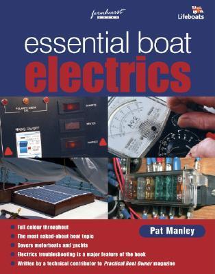 Essential Boat Electrics by Pat Manley | Goodreads