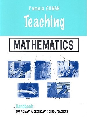 Teaching Mathematics: A Handbook for Primary and Secondary School ...