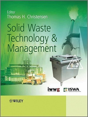 Solid Waste Technology and Management, 2 Volume Set by Thomas H ...