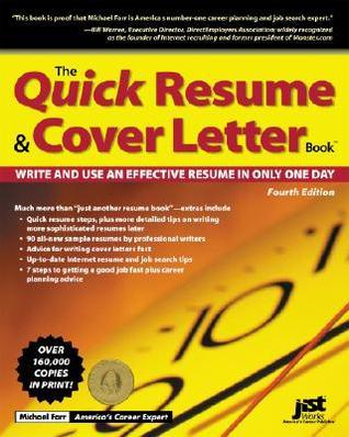 The Quick Resume & Cover Letter Book: Write and Use an Effective Resume ...