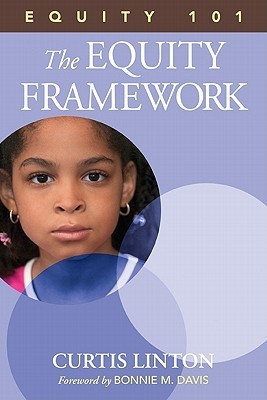 Equity 101- The Equity Framework: Book 1 by Curtis W. (Wallace) Linton ...