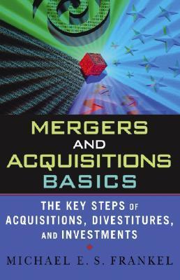 Mergers and Acquisitions Basics : The Key Steps of Acquisitions ...