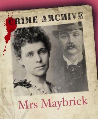 Mrs Maybrick by Victoria Blake | Goodreads