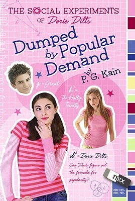 Dumped by Popular Demand by P.G. Kain | Goodreads
