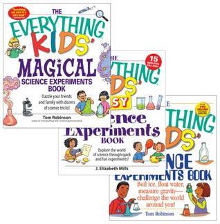 Everything Kids' Science Experiments by Tom Robinson | Goodreads