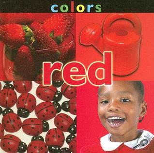 Colors Red (Concepts) by Esther Sarfatti | Goodreads