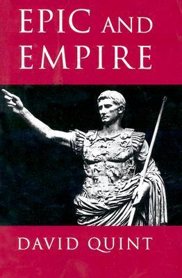Epic and Empire by David Quint | Goodreads