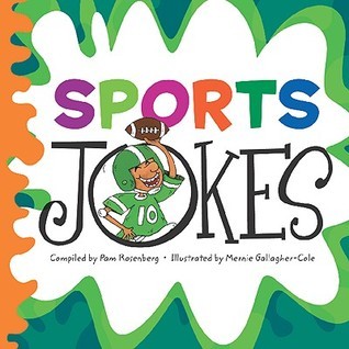 Sports Jokes (Hah-larious Joke Books) by Pam Rosenberg | Goodreads
