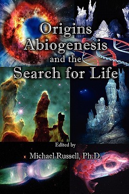 Origins, Abiogenesis and the Search for Life in the Universe by Michael ...