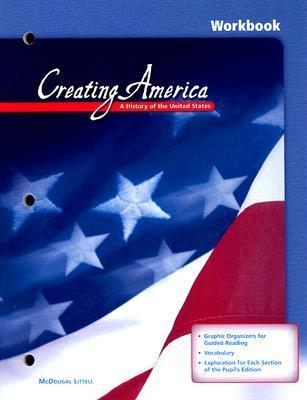 Creating America, Grades 6-8 a History of the United States Workbook ...