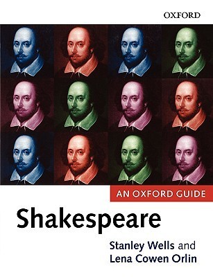 Shakespeare: An Oxford Guide by Stanley Wells | Goodreads
