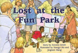 Lost at the Fun Park (New PM Story Books) by Annette Smith | Goodreads