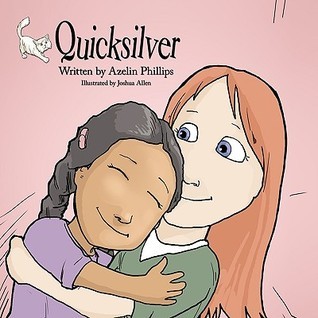 Quicksilver by Azelin Phillips | Goodreads