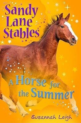 A Horse for the Summer (Sandy Lane Stables, #1) by bates-michelle ...