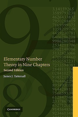 Elementary Number Theory in Nine Chapters by James J. Tattersall ...