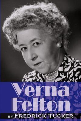 Verna Felton by Fredrick Tucker | Goodreads