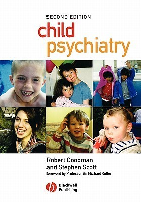 Child Psychiatry 2e by Robert Goodman | Goodreads