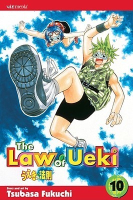 The Law of Ueki, Volume 10 by Tsubasa Fukuchi | Goodreads