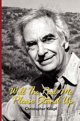 Will the Real Me Please Stand Up by Christopher Knopf | Goodreads