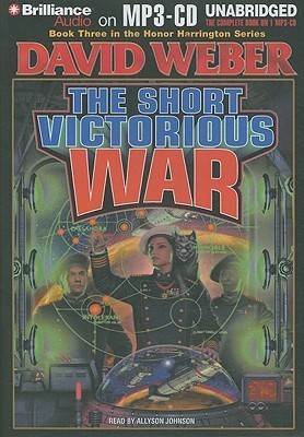 The Short Victorious War by David Weber | Goodreads